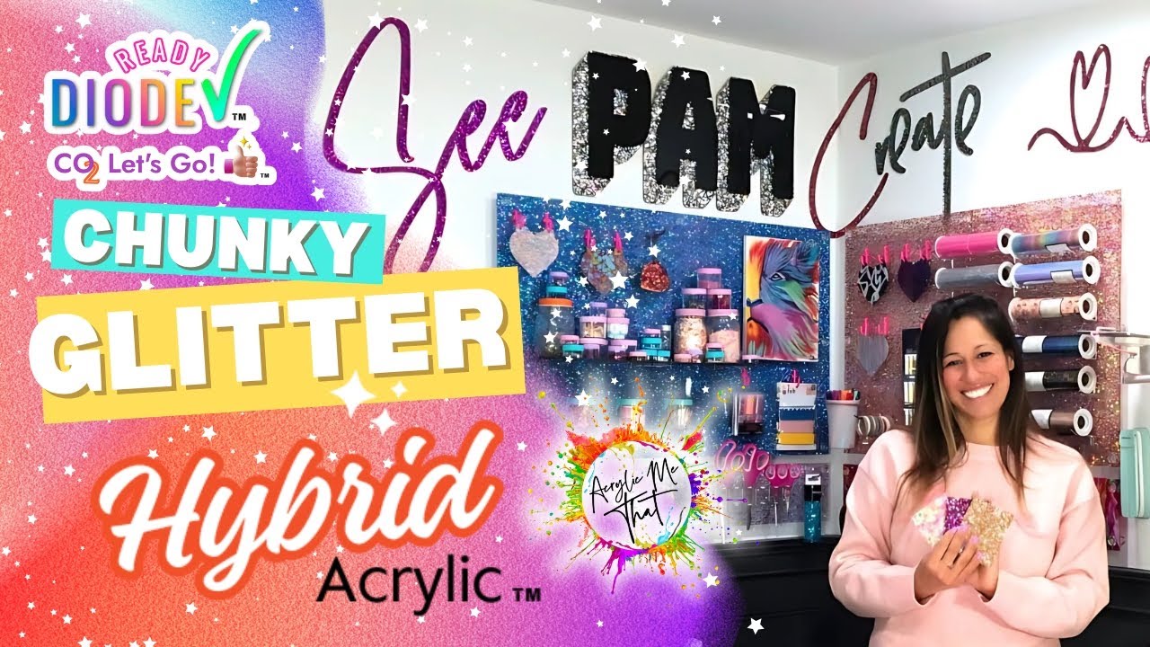 How to Cut Chunky Glitter Hybrid Acrylic Sheets with Your Diode and CO2 ...
